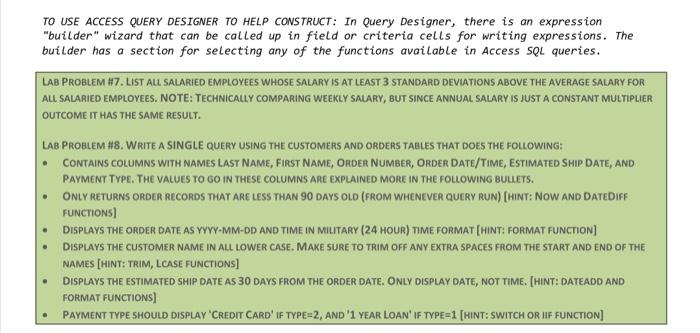 Solved TO USE ACCESS QUERY DESIGNER TO HELP CONSTRUCT: In | Chegg.com