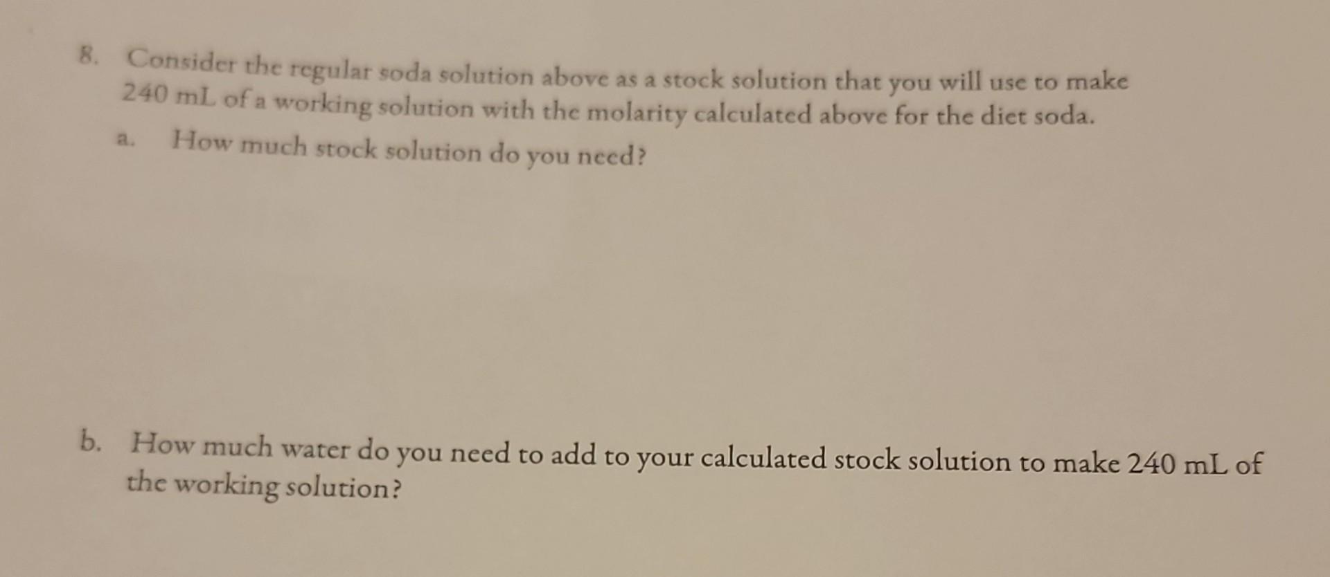 8. Consider the regular soda solution above as a | Chegg.com