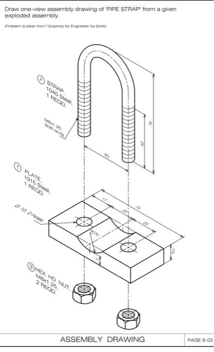 Solved Draw one-view assembly drawing of "PIPE STRAP from a | Chegg.com