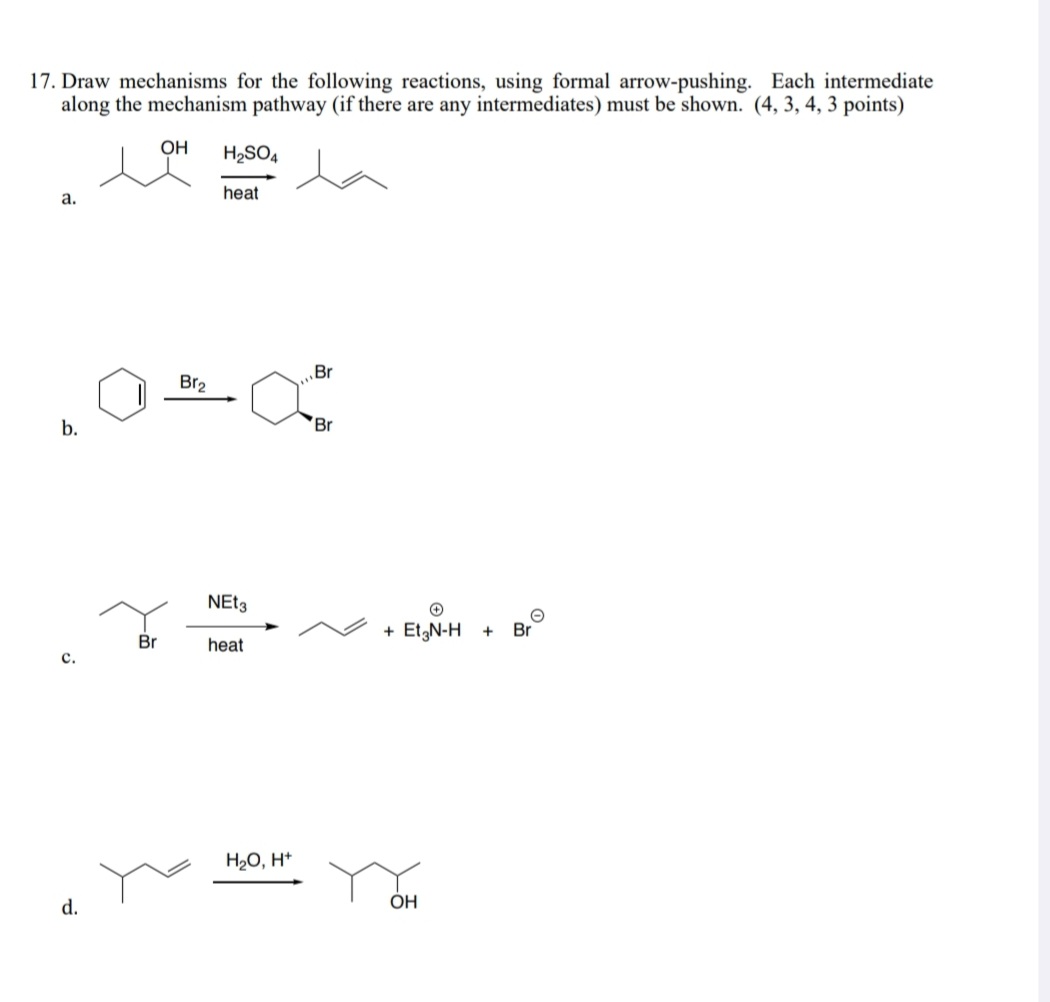 Solved 17. ﻿Draw mechanisms for the following reactions, | Chegg.com