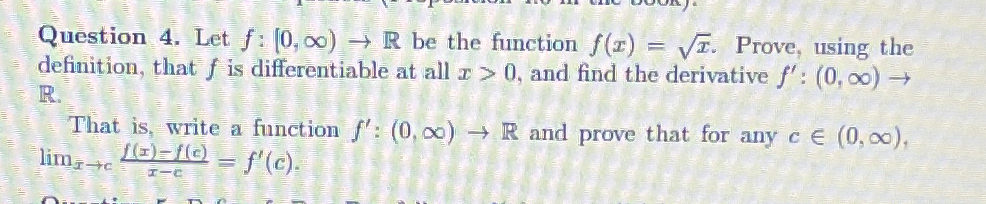 Solved Question 4. ﻿Let f:[0,∞)→R ﻿be the function f(x)=x2. | Chegg.com
