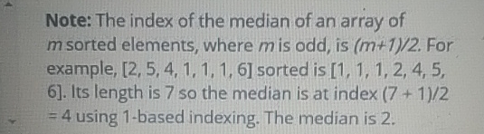 Solved Note: The index of the median of an array of m | Chegg.com