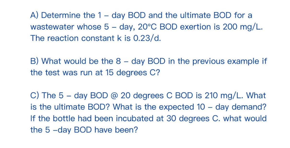 Solved A) ﻿Determine the 1 - ﻿day BOD and the ultimate BOD | Chegg.com