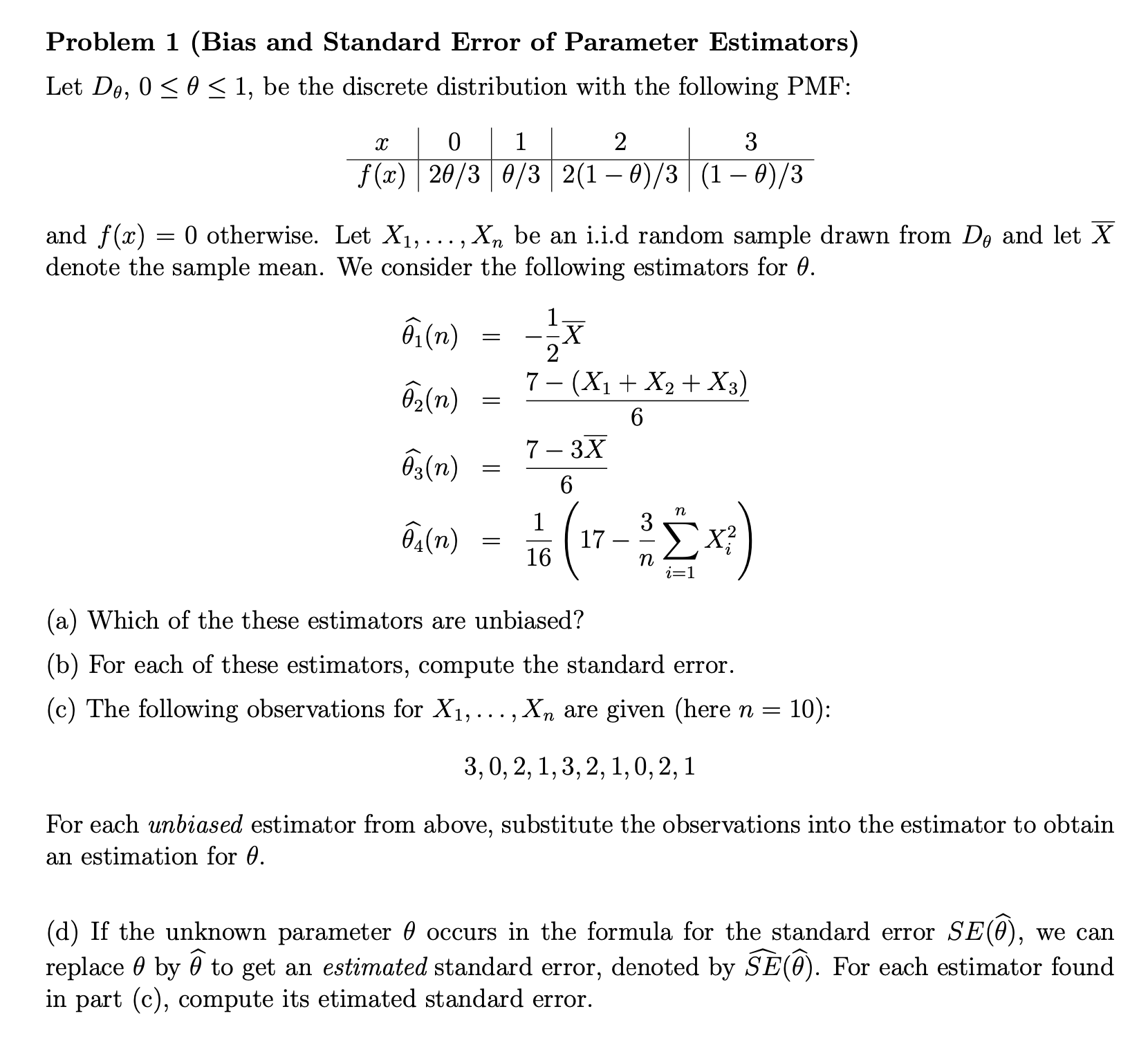 Solved Problem 1 (Bias and Standard Error of Parameter | Chegg.com