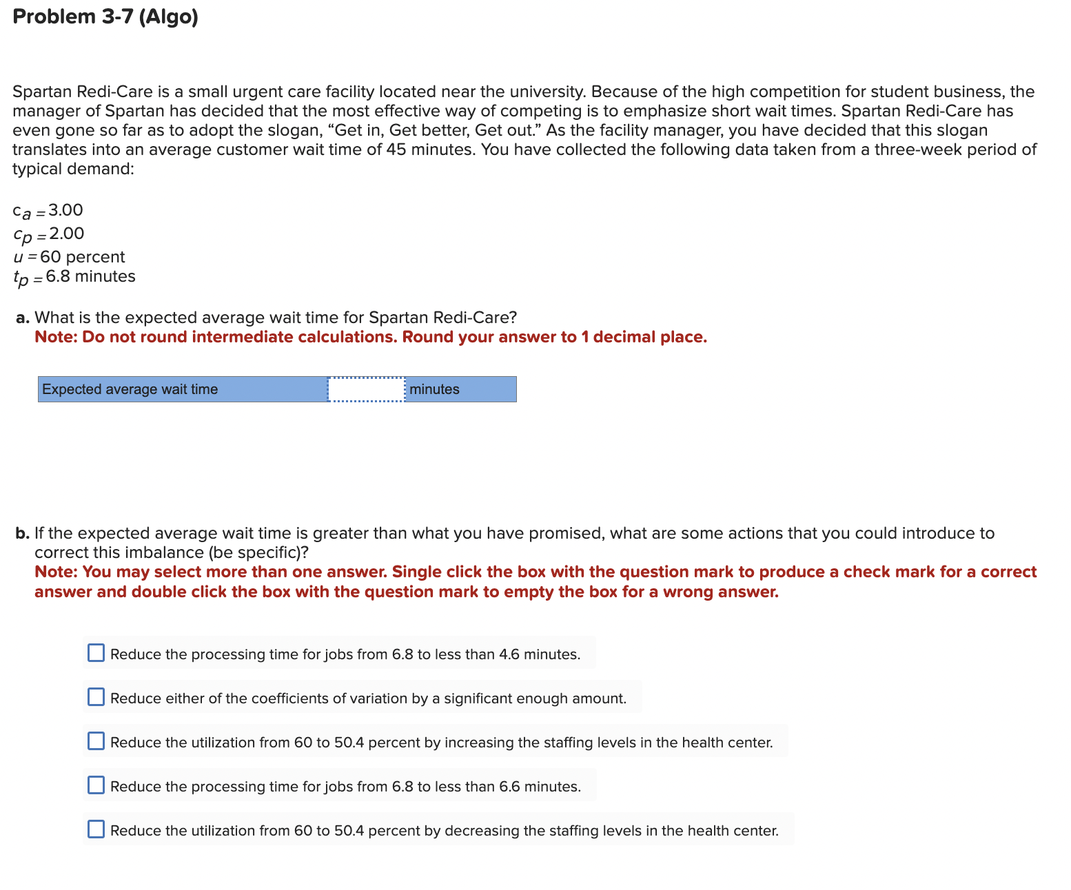 Solved Problem 3-7 (Algo)Spartan Redi-Care is a small urgent | Chegg.com