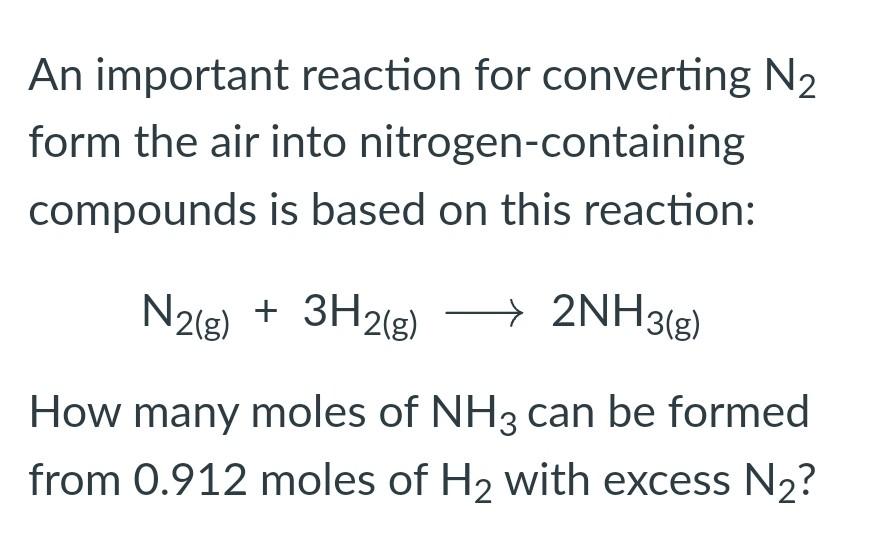 Solved An important reaction for converting N2 form the air | Chegg.com