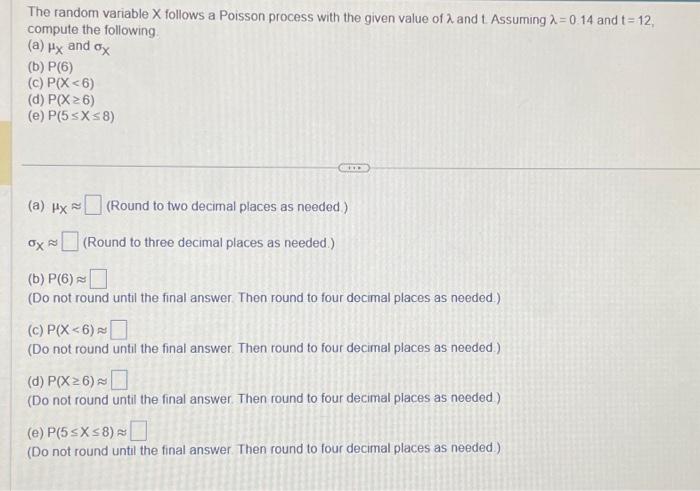 Solved The random variable X follows a Poisson process with | Chegg.com