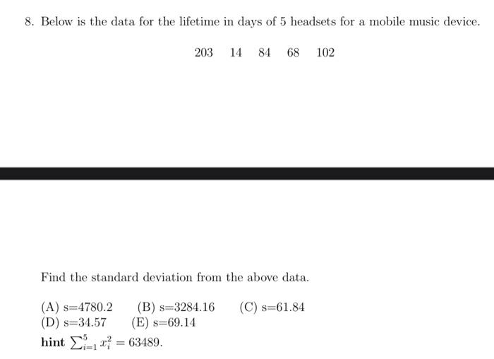 Solved 8. Below is the data for the lifetime in days of 5 | Chegg.com