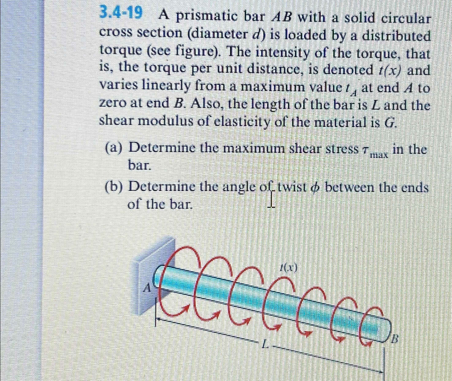 Solved 3.4-19 A prismatic bar AB with a solid circular cross | Chegg.com