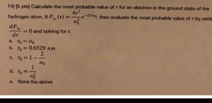 Solved A 14 [5 Pts] Calculate The Most Probable Value Of R