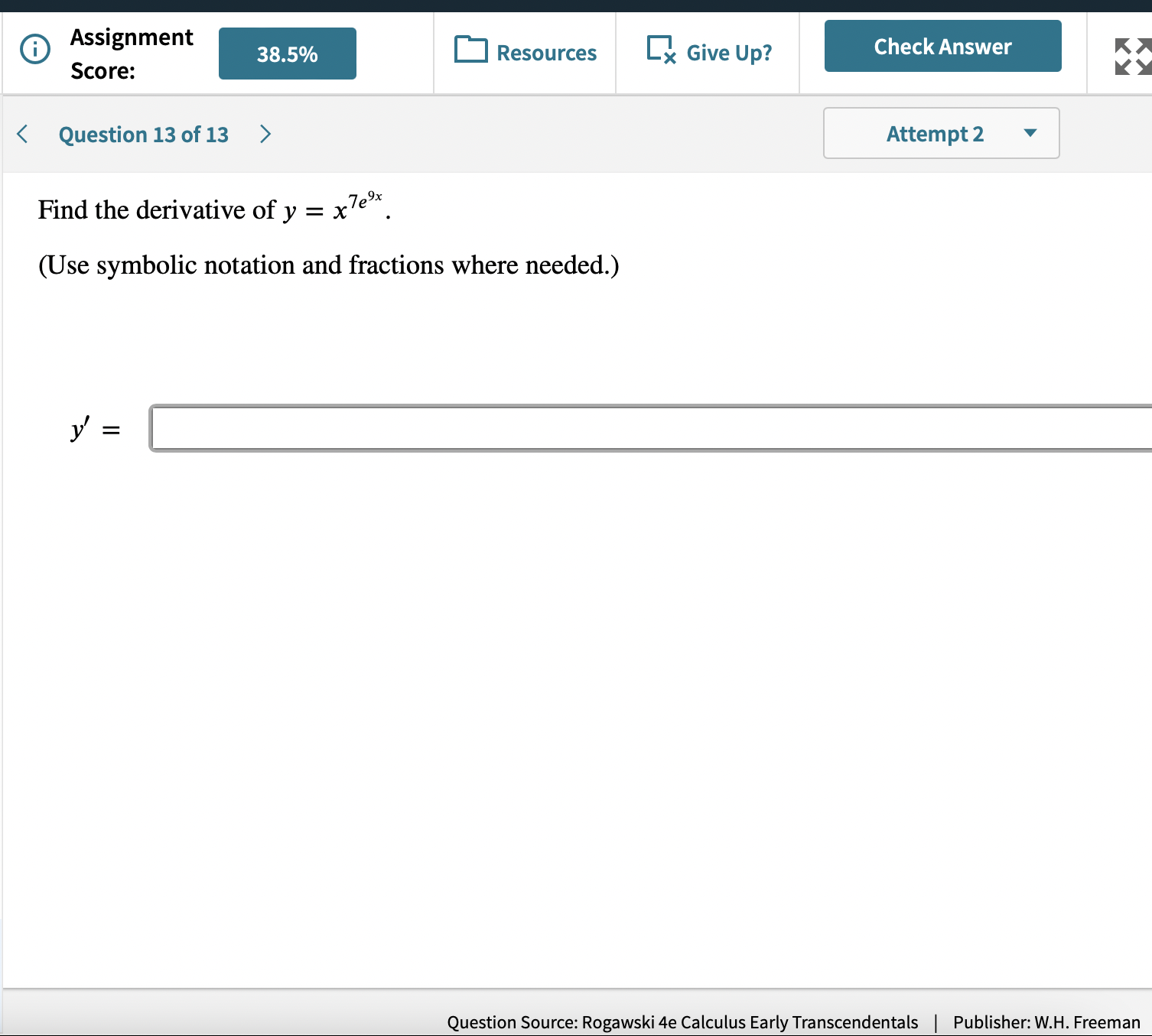 Solved Find the derivative of y=x7e9x.(Use symbolic notation | Chegg.com