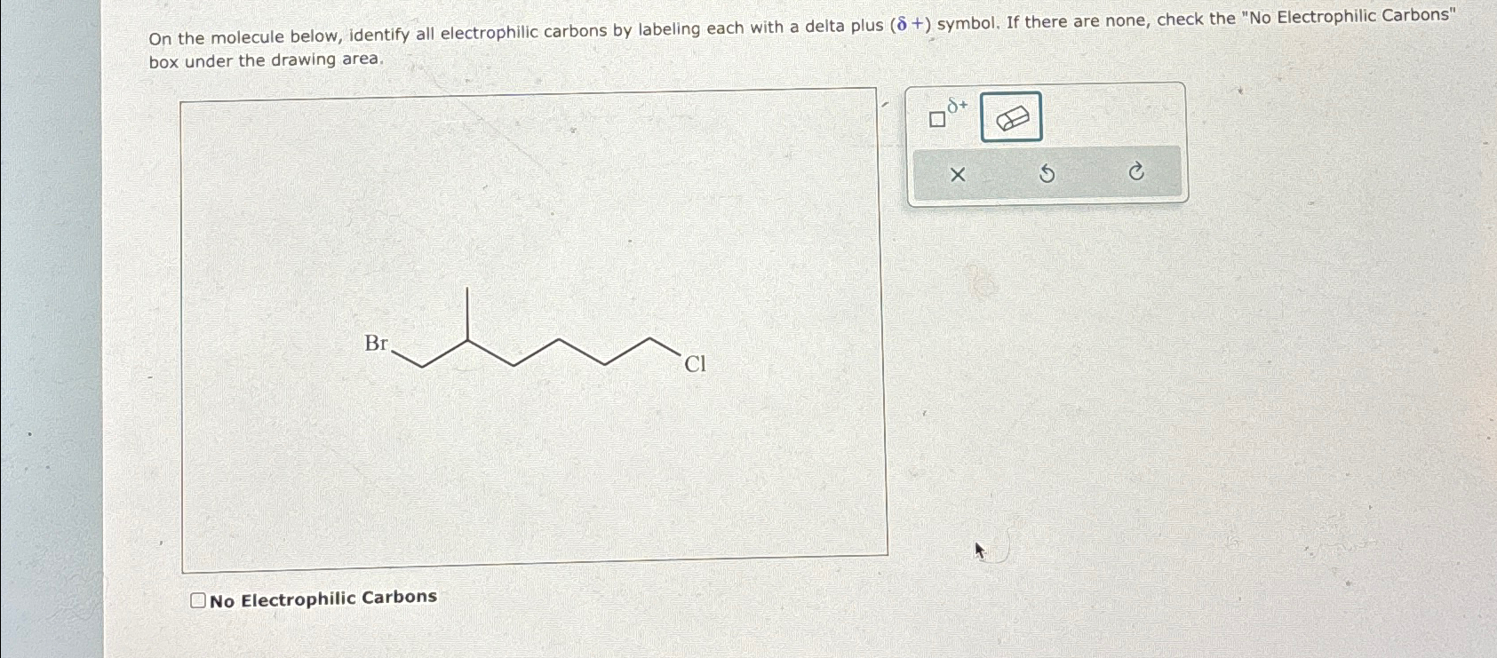 Solved On the molecule below, identify all electrophilic | Chegg.com