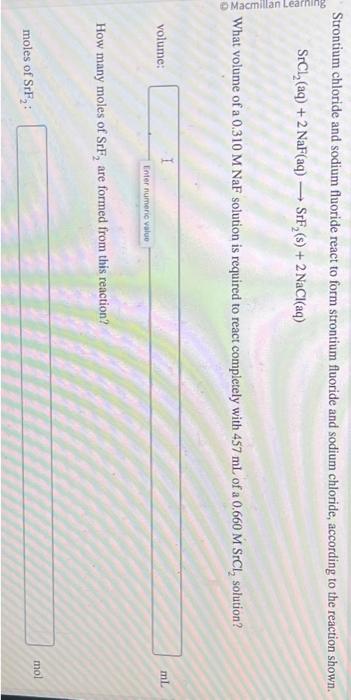 Solved SrCl2(aq)+2NaF(aq) SrF2( s)+2NaCl(aq) What volume of | Chegg.com