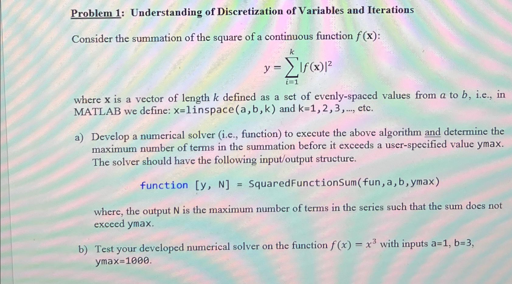 Solved Problem 1: Understanding of Discretization of | Chegg.com