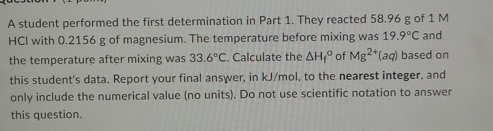 Solved A student performed the first determination in Part | Chegg.com