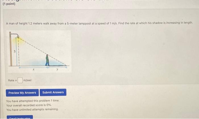 Solved A man of height 1.2 meters walk away from a 5 -meter | Chegg.com