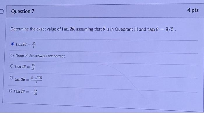 Solved Determine the exact value of tan2θ, assuming that θ | Chegg.com
