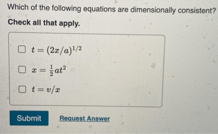 Solved Which of the following equations are dimensionally | Chegg.com