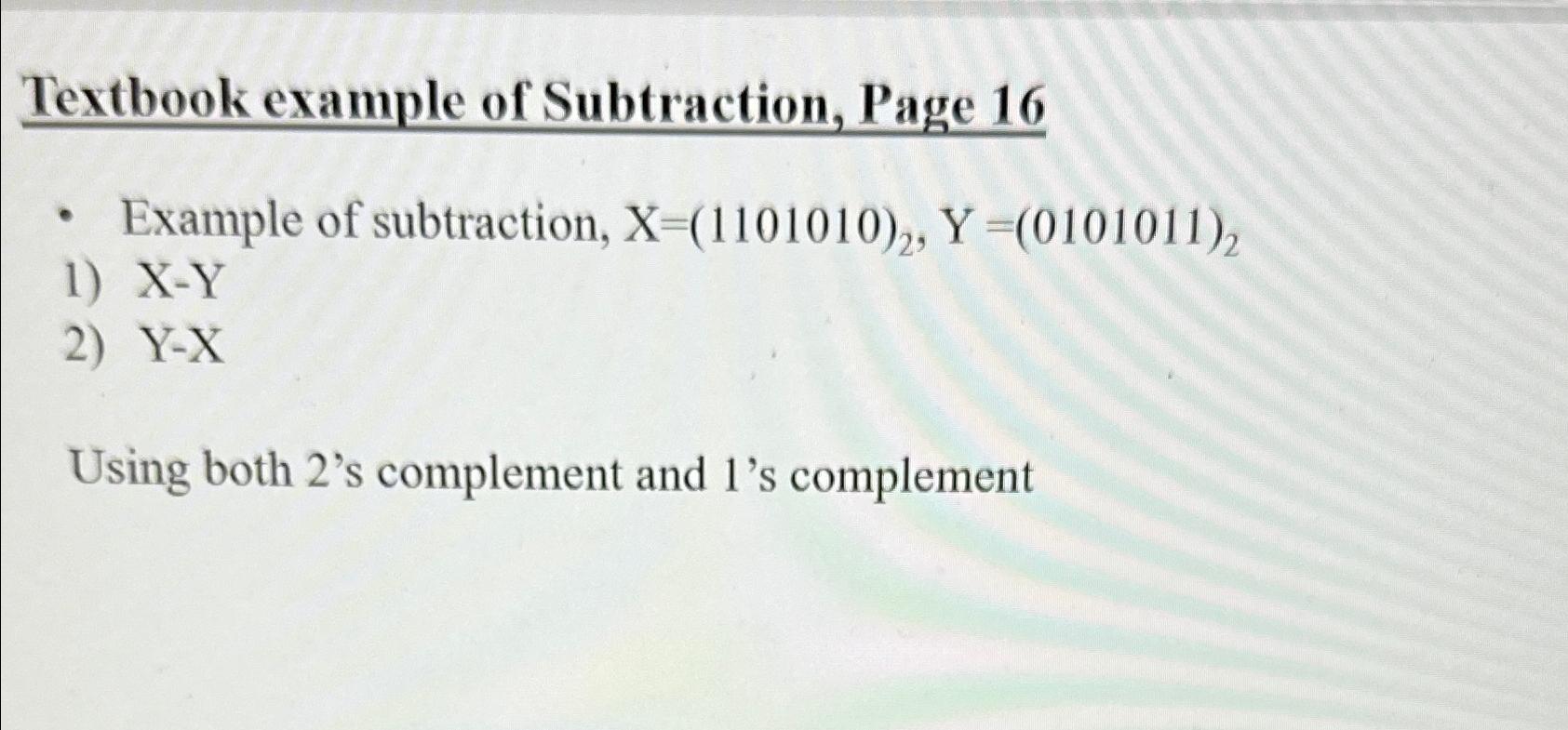Solved Textbook example of Subtraction, Page 16Example of | Chegg.com