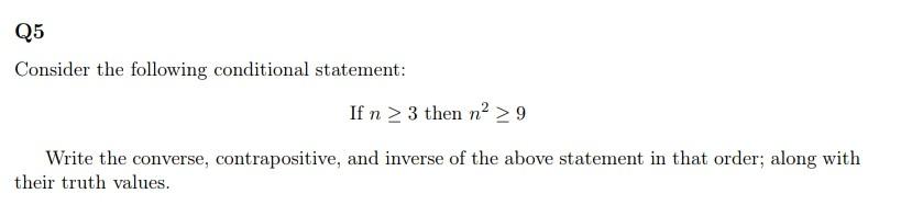 Solved Q5 Consider the following conditional statement: If n | Chegg.com