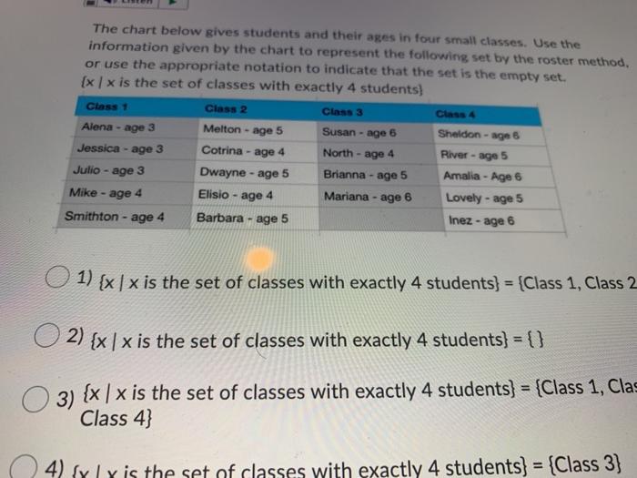 Solved The chart below gives students and their ages in four | Chegg.com