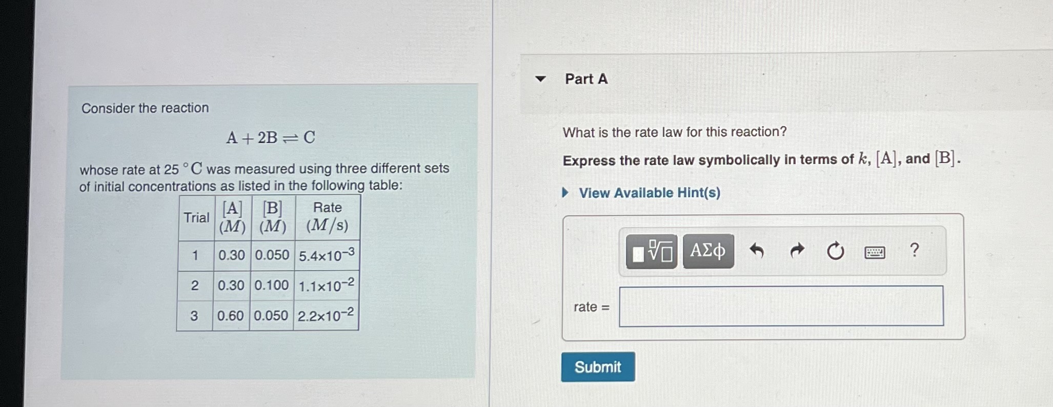 Solved Part Aconsider The Reactiona 2b⇌cwhose Rate At 25°c