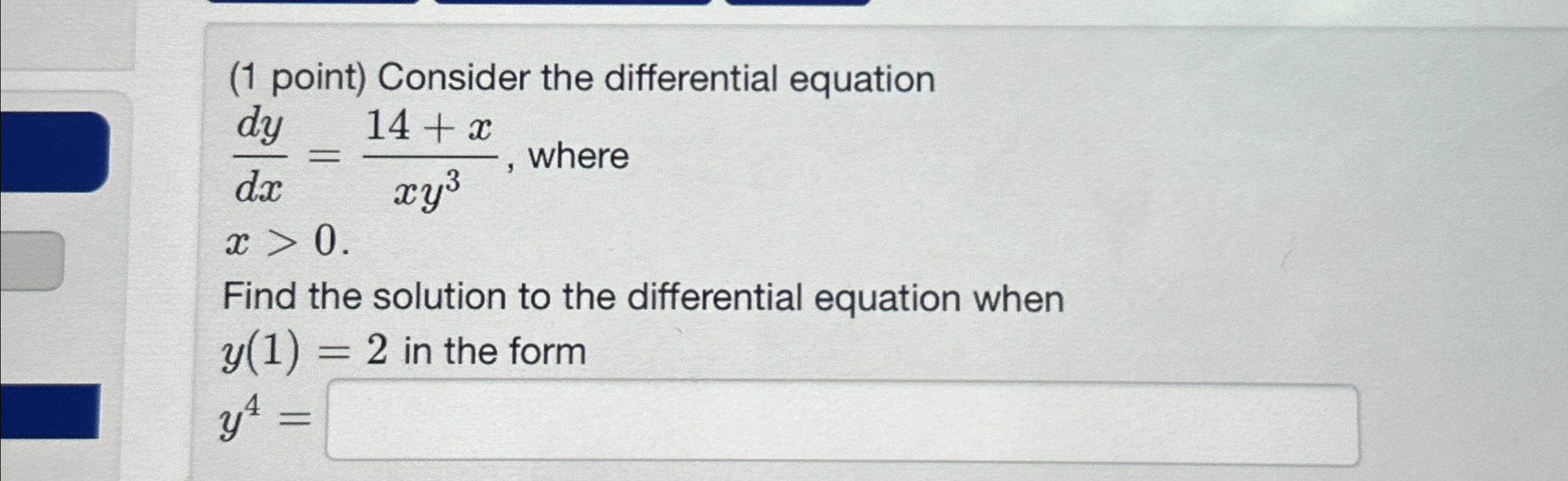 Solved (1 ﻿point) ﻿Consider the differential | Chegg.com