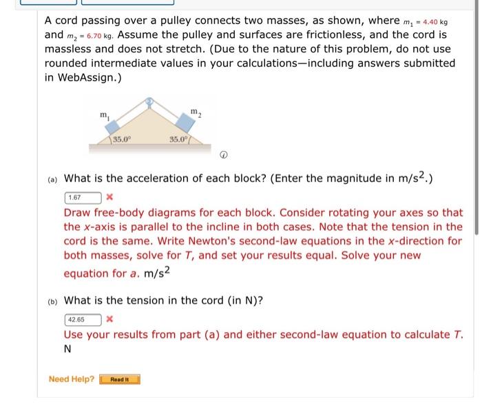 Solved A cord passing over a pulley connects two masses, as | Chegg.com