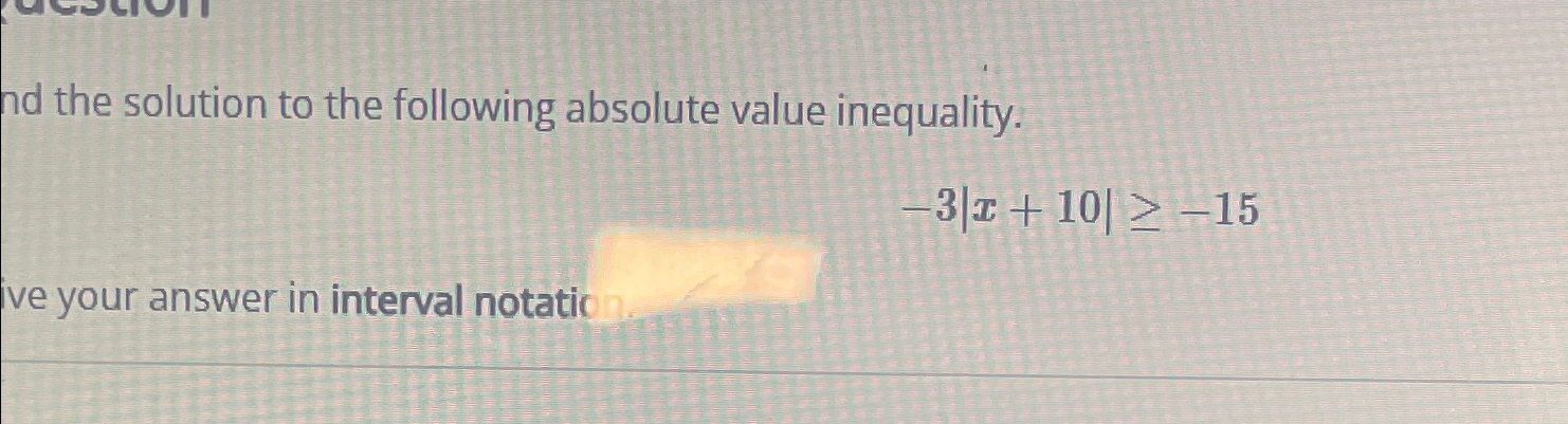 Solved ind the solution to the following absolute value | Chegg.com