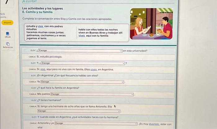 Las actividades y los lugares E. Camila y su familia | Chegg.com
