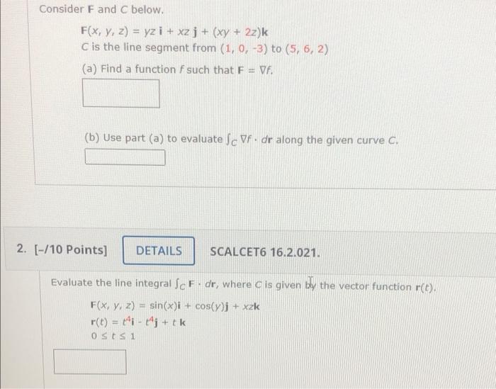 Solved Consider F and C below. F(x, y, z) = yzi + x2 j + (xy | Chegg.com