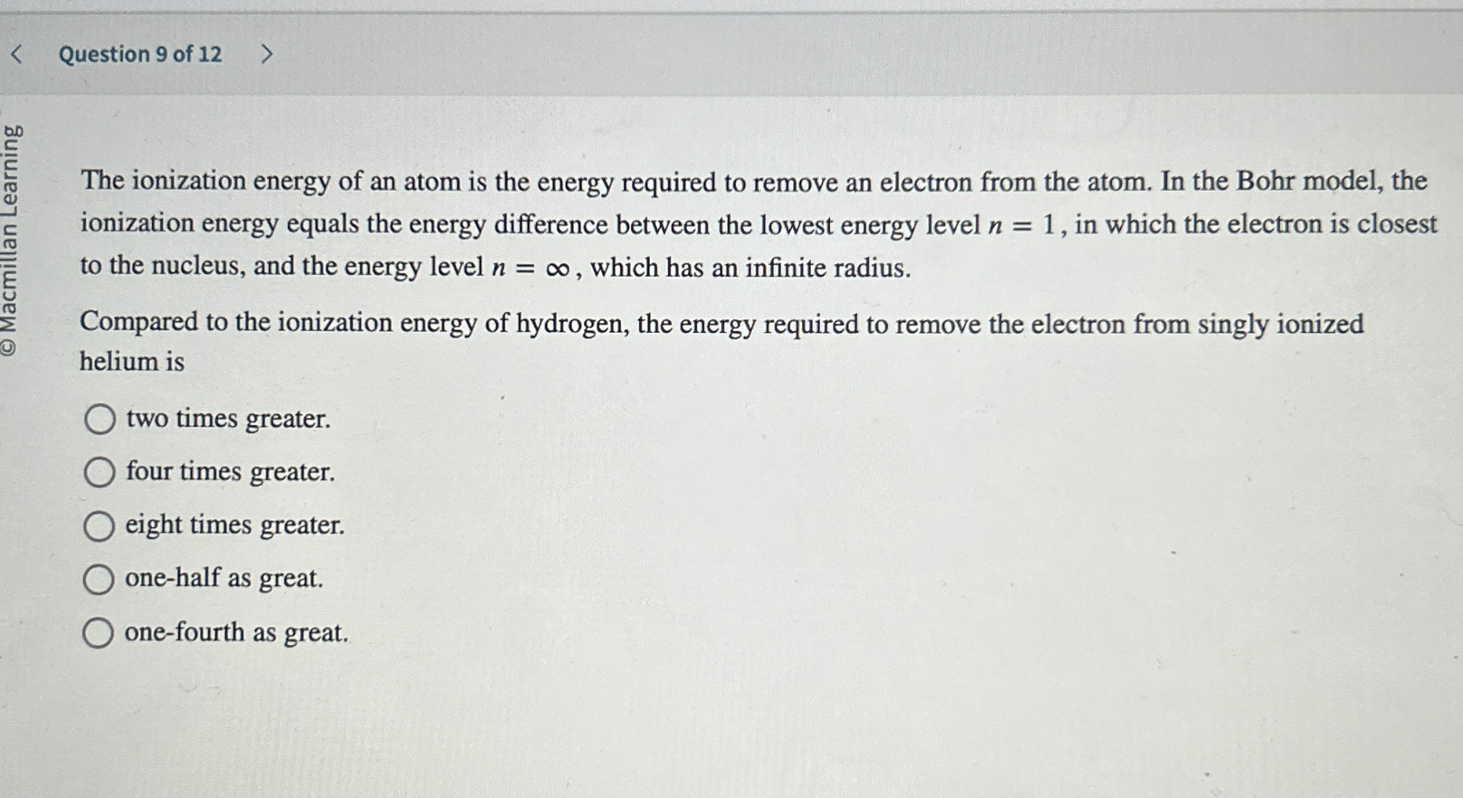 Solved Question 9 ﻿of 12The ionization energy of an atom is | Chegg.com