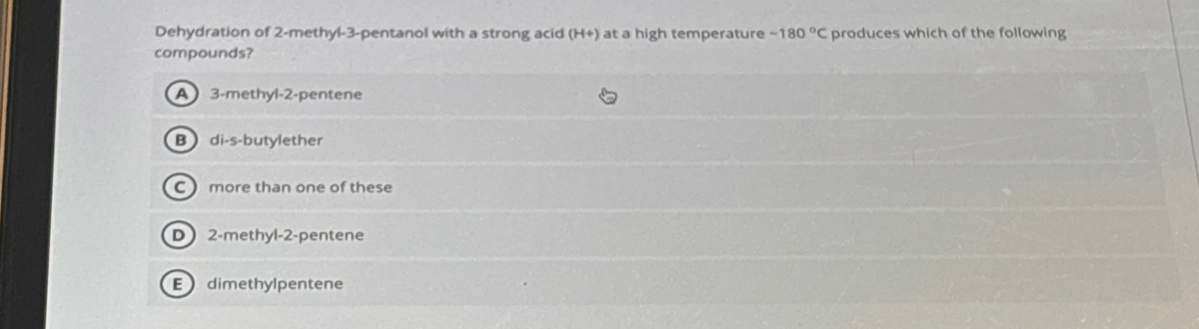 Solved Dehydration of 2 -methyl-3-pentanol with a strong | Chegg.com