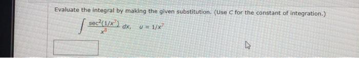 Solved Evaluate the integral by making the given | Chegg.com