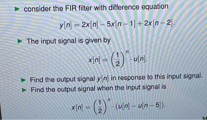 Solved consider the FIR filter with difference equation y[n] | Chegg.com