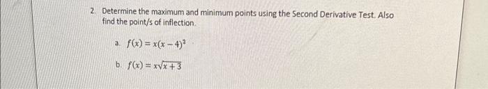 Solved 2. Determine the maximum and minimum points using the | Chegg.com