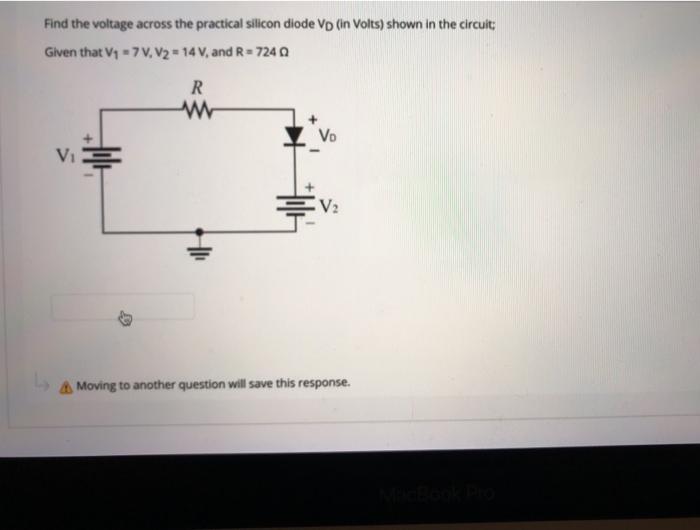 Solved Find the voltage across the practical silicon diode | Chegg.com