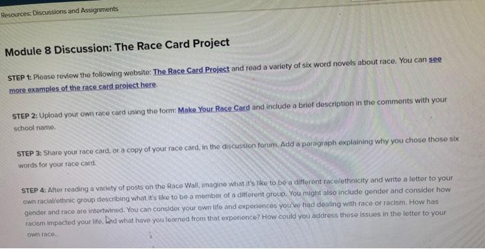 Module 8 Discussion: The Race Card Project STEP 1: | Chegg.com
