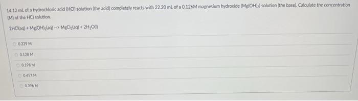 Solved 14.12 tnl of a hydrochloric acid HCl solution (the | Chegg.com
