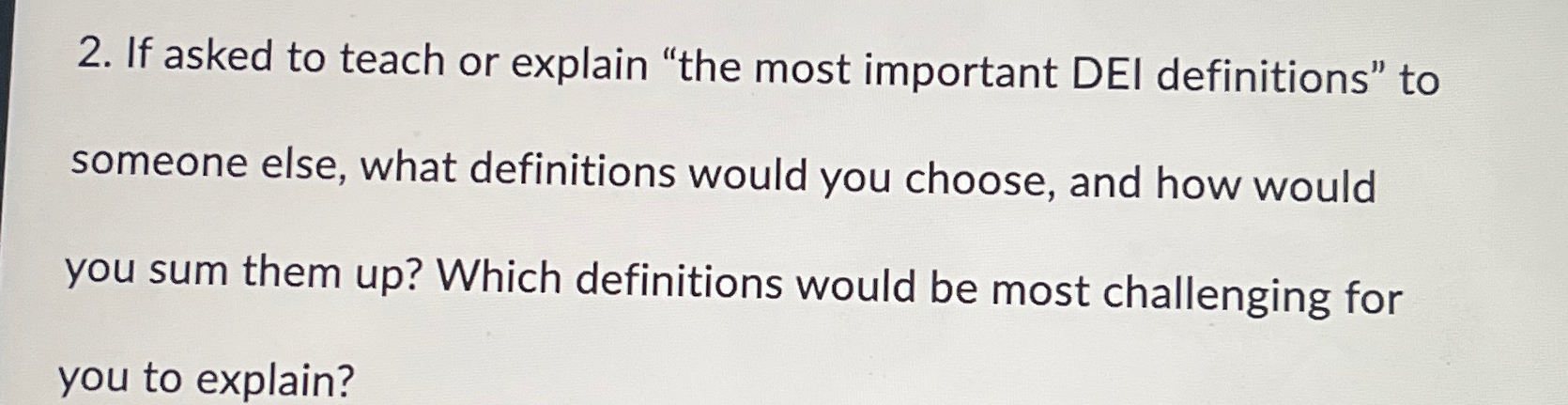Solved If asked to teach or explain "the most important DEI | Chegg.com
