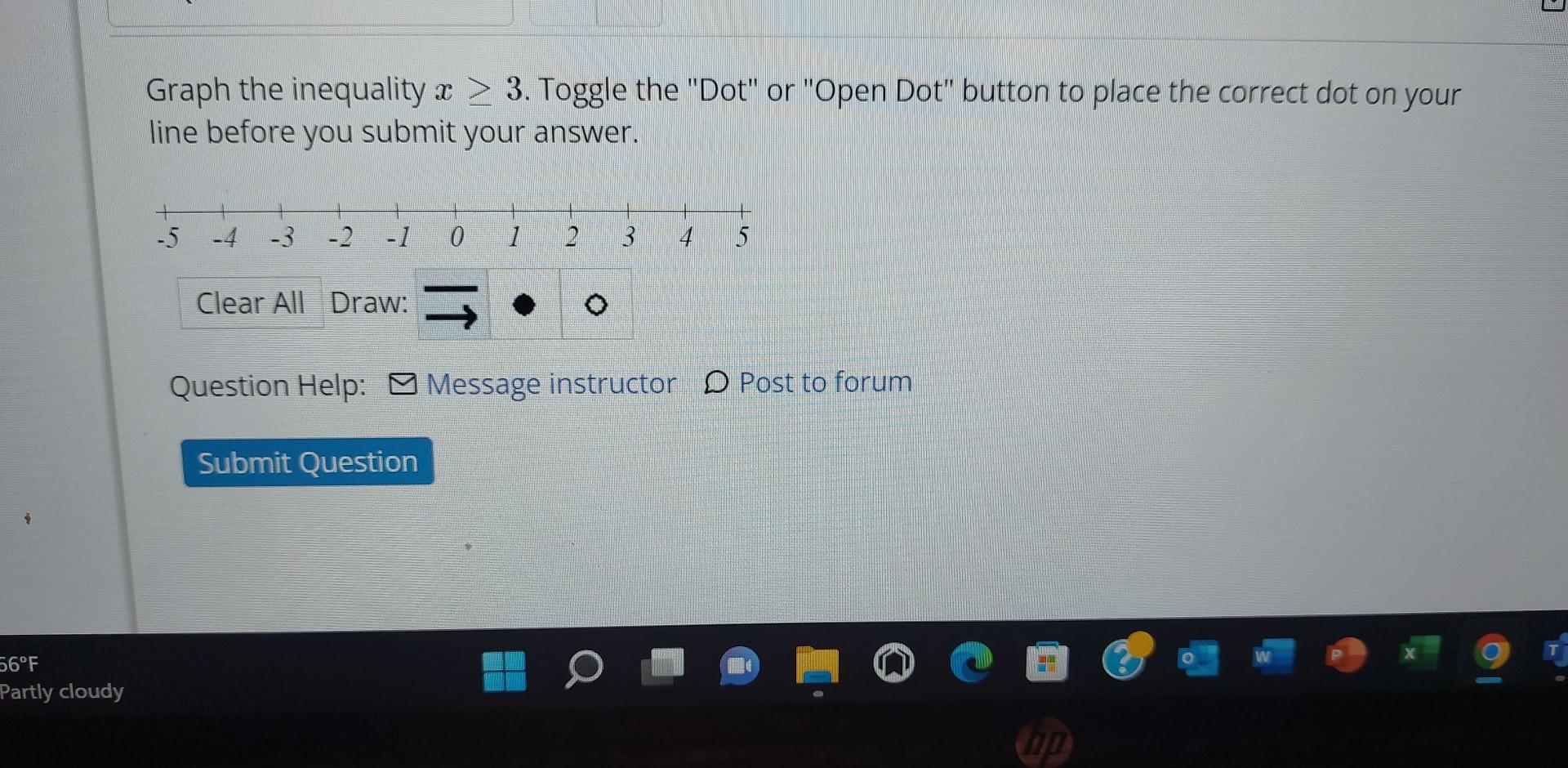 Solved Graph the inequality x≥3. Toggle the "Dot" or "Open | Chegg.com