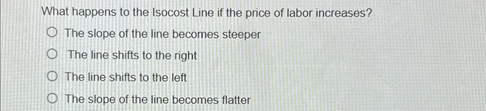 Solved What happens to the Isocost Line if the price of | Chegg.com