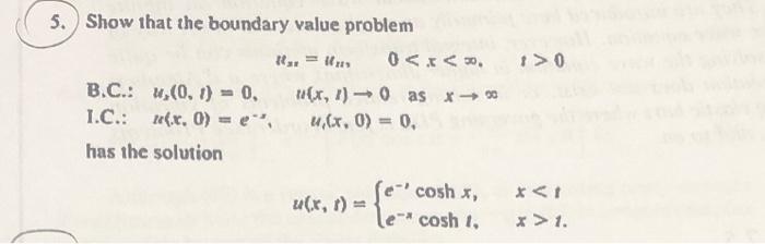 Solved >0 5. Show that the boundary value problem Hall 0 | Chegg.com