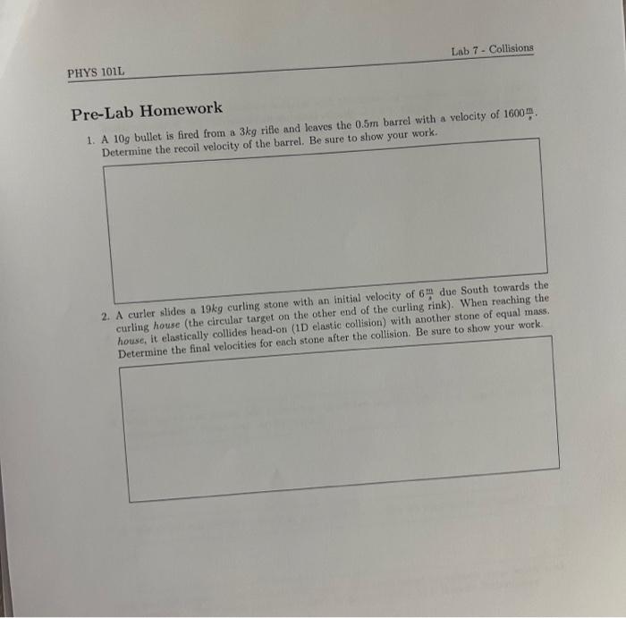 Solved Pre-Lab Homework 1. A 10 g bullet is fired from a 3 | Chegg.com