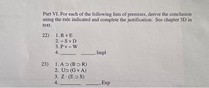Solved Part VII. In the following symbolized arguments, | Chegg.com