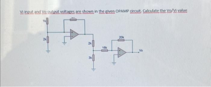 Solved Vi input and Vo output voltages are shown in the | Chegg.com