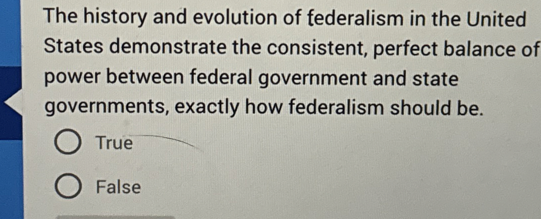 Solved The history and evolution of federalism in the | Chegg.com