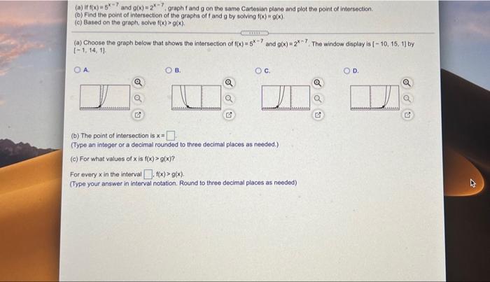 Solved A- if F (X) = 5^x-7 and g(x)=2x^x-7, graph F & G on | Chegg.com