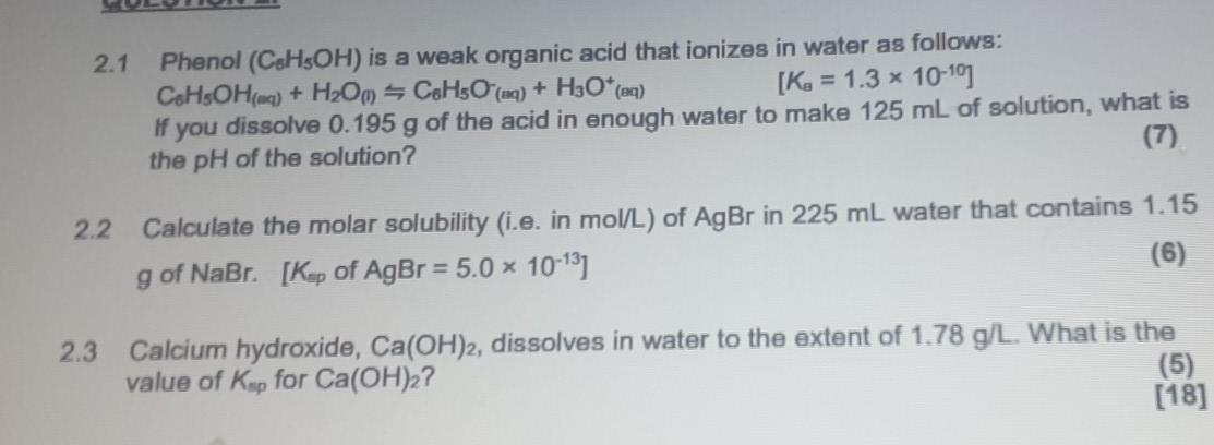 Solved 2.1 Phenol (CH3OH) is a weak organic acid that | Chegg.com