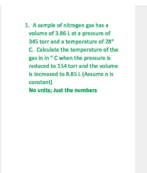 Solved 1. A sample of nitrogen gas has a volume of 3.86 L at | Chegg.com